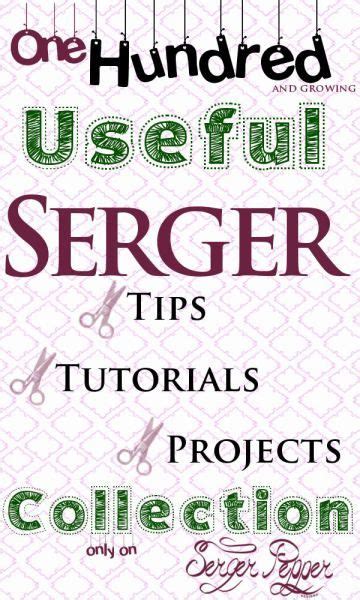 8 Serger Projects Ideas Serger Projects Serger Serger Tips