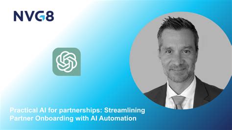 Streamlining Partner Onboarding With Ai Automation