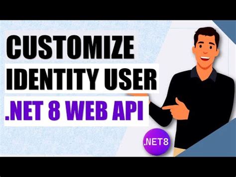 Customize Identity User In NET 8 Authentication With Identity Manager