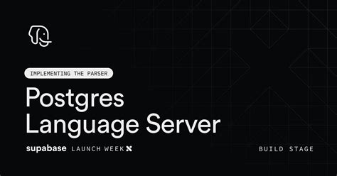 Postgres Language Server Implementing The Parser