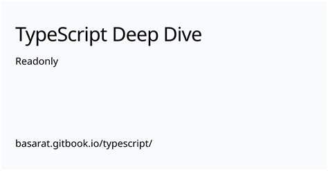 Readonly TypeScript Deep Dive