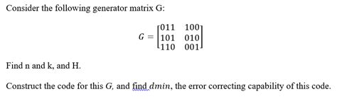 Solved Consider The Following Generator Matrix G