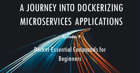 Unleash The Potential Of Docker Navigating The World Of Containerization