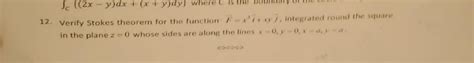 solved 12 verify stokes theorem for the function f−x′ …y