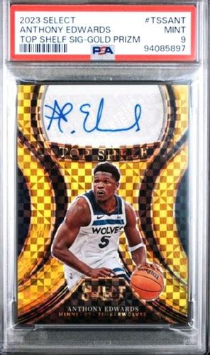 2023 24 Select Basketball Top Shelf Gold Prizm Auto 10 Anthony Edwards