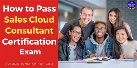 How To Pass Sales Cloud Consultant Certification Exam Automation Champion
