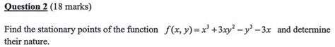 Solved Find The Stationary Points Of The Function Chegg