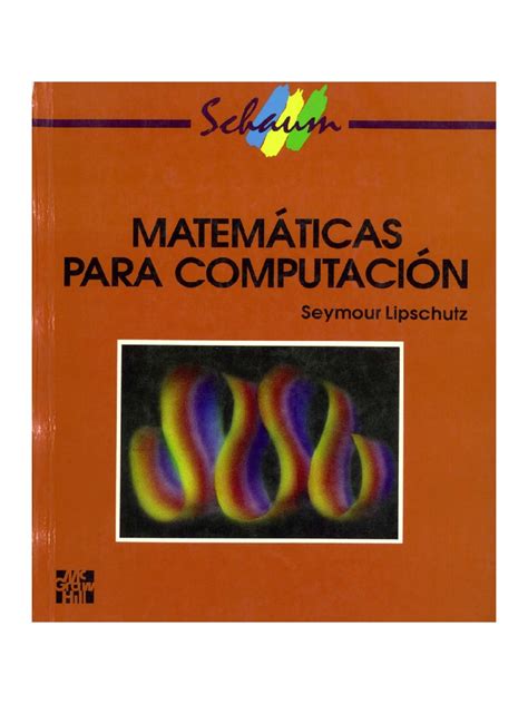 Matemáticas Discretas Schaum 3 Edición Seymour Lipschutz Pdf Solucionario