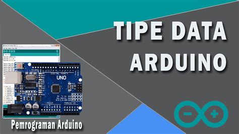 Tipe Data Arduino Tutorial Arduino 02 Youtube