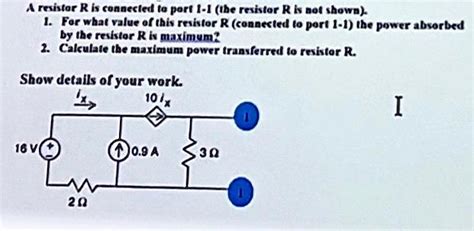 Solved A Resistor R Is Connected To Port 11 The Rexistor R Chegg Com
