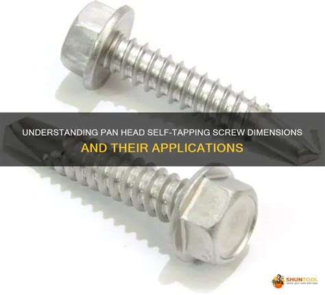 Understanding Pan Head Self Tapping Screw Dimensions And Their