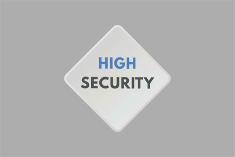 High Security Text Button High Security Sign Icon Label Sticker Web Buttons 23250689 Vector Art