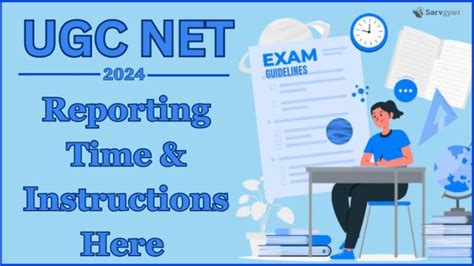 UGC NET On June Exam Reporting Timings Instructions Here SarvGyan News