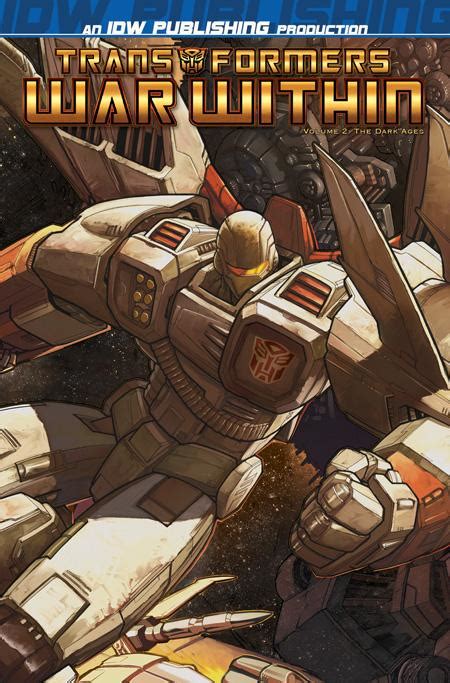 Idw Dreamwave The War Within Volume 2 The Dark Ages Tpb Transformers Comics Tfw2005