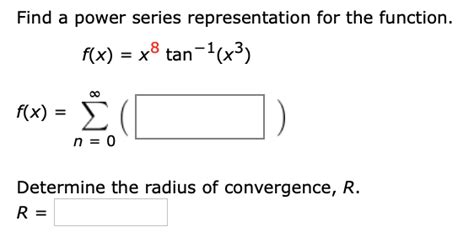 answered find a power series representation for… bartleby