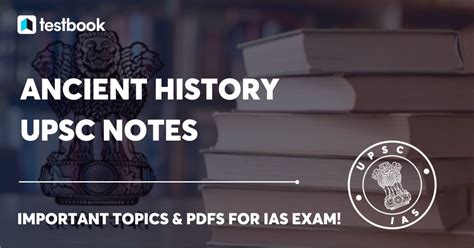Ancient History Notes For UPSC Exam 2024 Download PDF