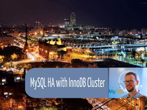 Dataops Barcelona Mysql Ha So Easy Thats Insane Ppt
