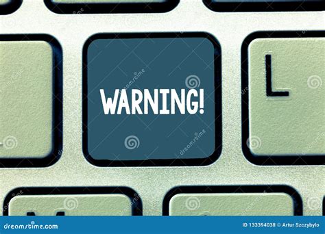Conceptual Hand Writing Showing Warning Business Photo Showcasing Statement Or Event That Warns