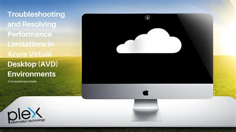 Troubleshooting Performance Limitations In Azure Virtual Desktop