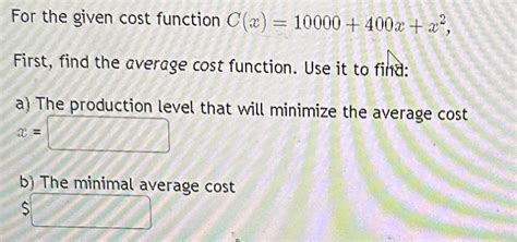 solved for the given cost function c x 10000 400x x2