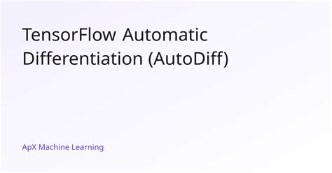 tensorflow automatic differentiation autodiff