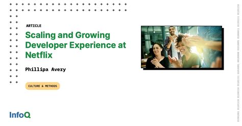 Scaling And Growing Developer Experience At Netflix Infoq