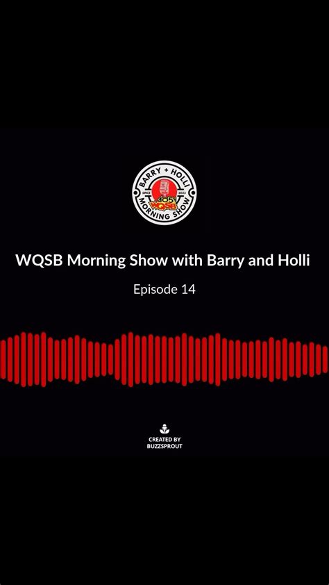 Wqsb Morning Show With Barry And Holli Wqsb Morning Show With Barry