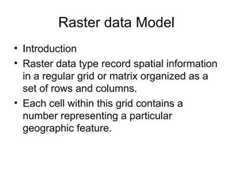 Raster Data Model Gis New Presentation Ppt