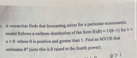 Solved A Researcher Finds That Forecasting Errors For A Chegg