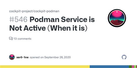 Podman Service Is Not Active When It Is · Issue 546 · Cockpit