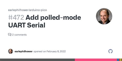 Add Polled Mode Uart Serial · Issue 472 · Earlephilhowerarduino Pico · Github