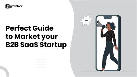 Guide To Market Your B B SaaS Startup