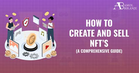 How To Create And Sell Nfts A Comprehensive Guide
