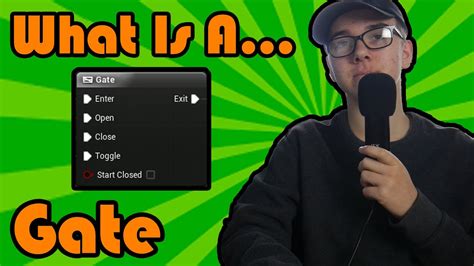 Gate The Basics Of Nodes In Unreal Engine 4 Youtube