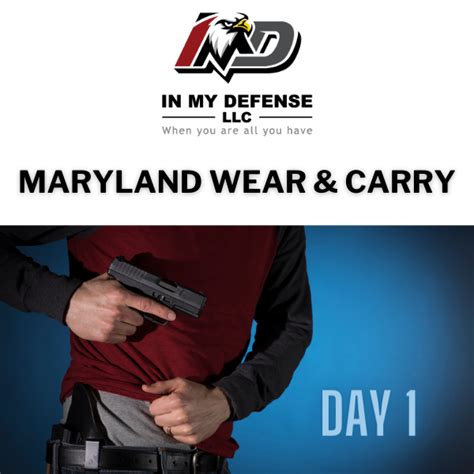Maryland Wear And Carry Wandc Class Day 1 In My Defense Llc