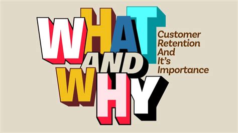 What Is Customer Retention And Why Is It Important