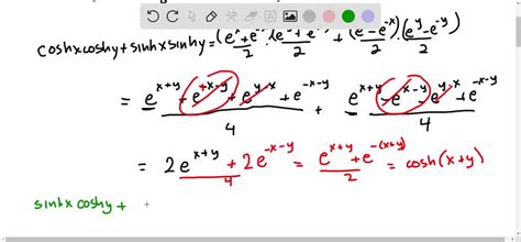 Solved Verify The Addition Formulas Cosh X Y Coshx Coshy Sinhx Sinhy