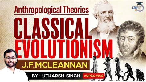 Classical Evolutionism By John Ferguson Mcleannan Anthropology