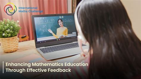 Enhancing Mathematics Education Through Effective Feedback International Maths Challenge