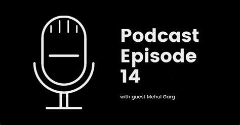 Podcast Episode 14 Mehul Garg Overdrive Digital
