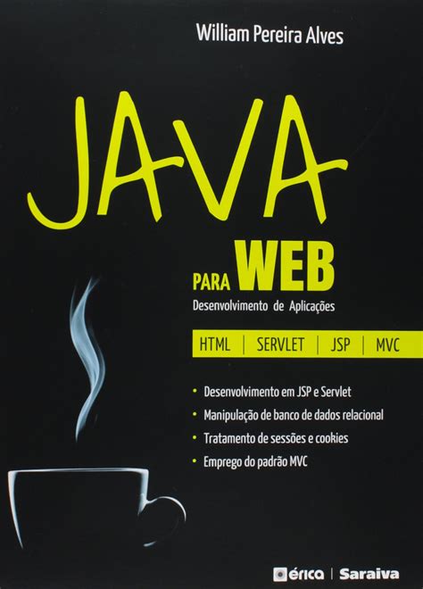 Java Para Web Desenvolvimento De Aplicações Pdf William Pereira Alves
