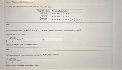 Solved 1 Point Trigonometric Substitutions The Three Basic