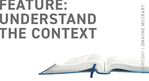 feature understand the context explore the bible