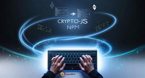 Crypto Js Npm A Comprehensive Guide To Javascript Cryptography