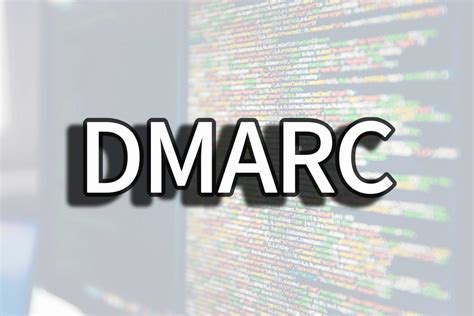 Understanding Dmarc Domain Based Message Authentication Reporting And
