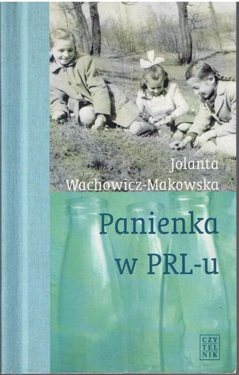Antykwariat Gelber Jolanta Wachowicz Makowska Panienka W Prl U