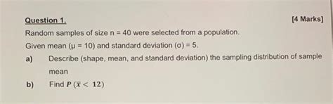 solved question 1 [4 marks] random samples of size n 40