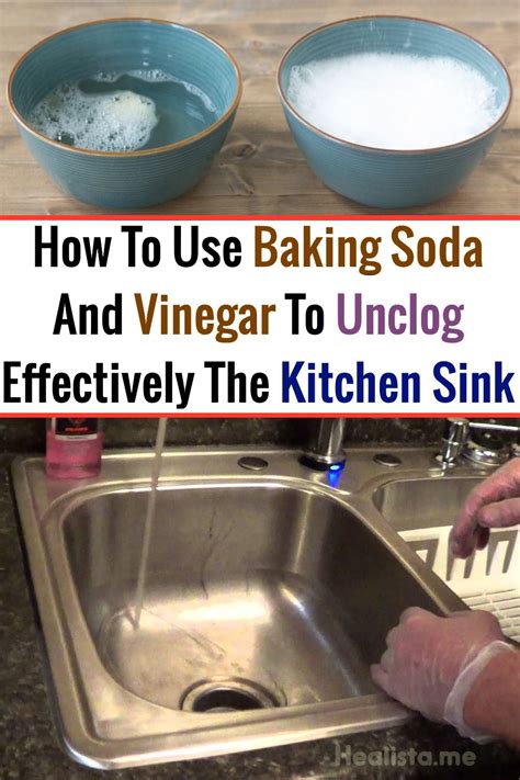 How To Use Baking Soda And Vinegar To Unclog Effectively The Kitchen