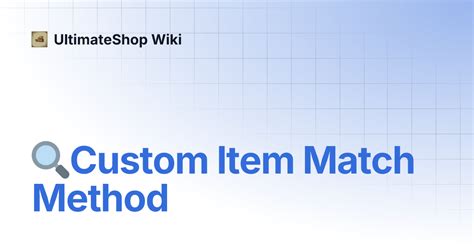 🔍custom Item Match Method Ultimateshop Wiki