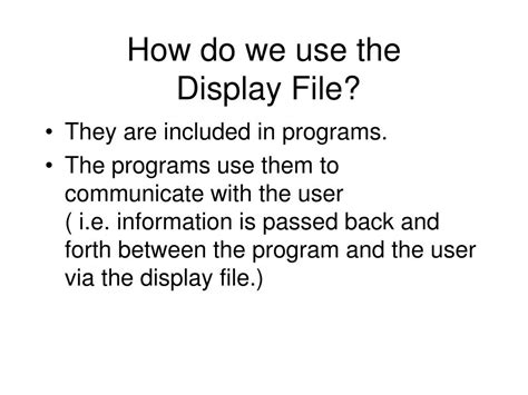 Ppt Cl Programming With Display Files Powerpoint Presentation Free